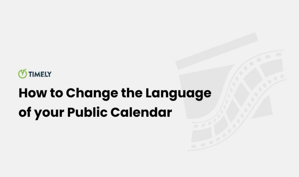 Configuring the Language of Public Calendar | Timely Help Center