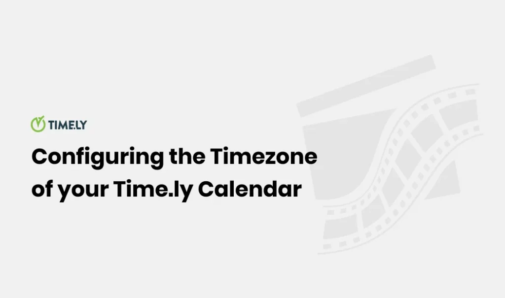 Configuring the Timezone Calendar| Timely Help Center
